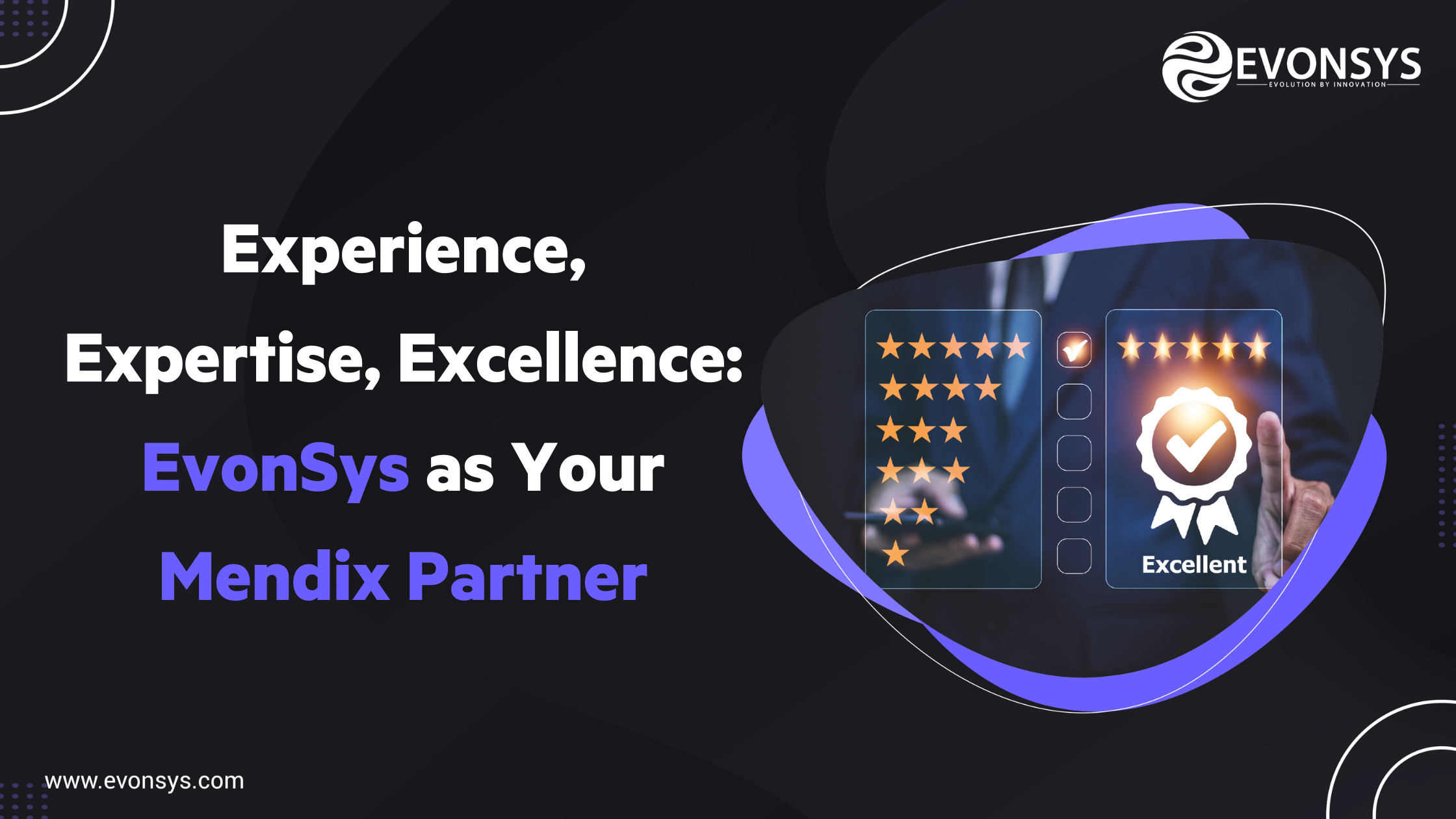 Experience, Expertise, Excellence: EvonSys as Your Mendix Partner